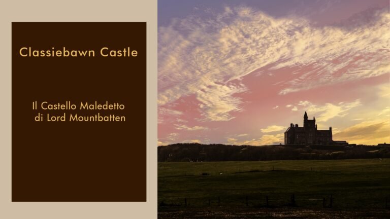Classiebawn Castle: il Castello maledetto di Lord Mountbatten ...